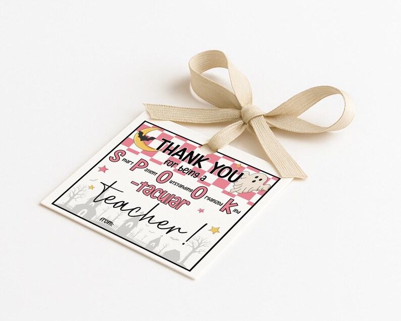 Halloween Teacher Gift Tag Printable: Spooktacular Appreciation (PDF ...