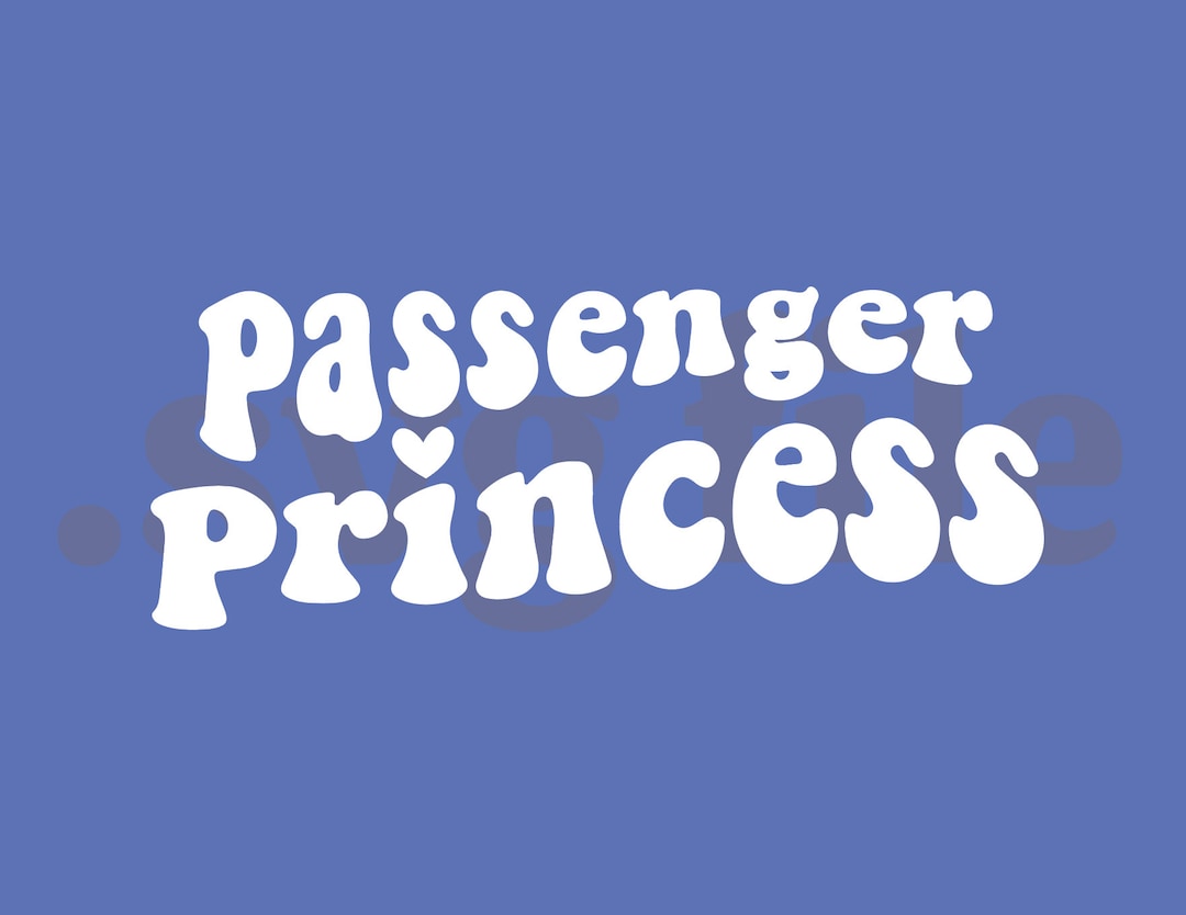 SVG File | Passenger Princess Love Drive Car Mirror Decal Heart Wife ...