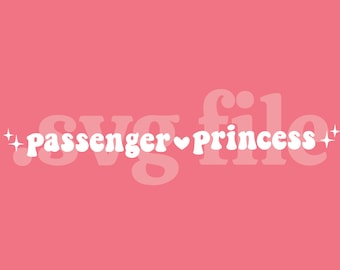 SVG File | Passenger Princess Heart Sparkle Love Funny Car Decal ...