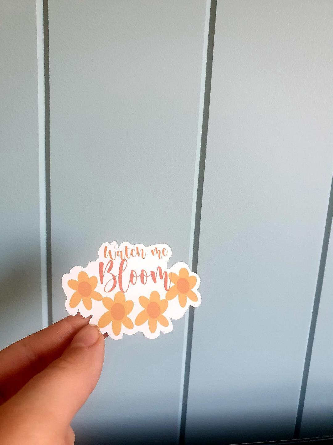 Watch Me Bloom Sticker - Etsy