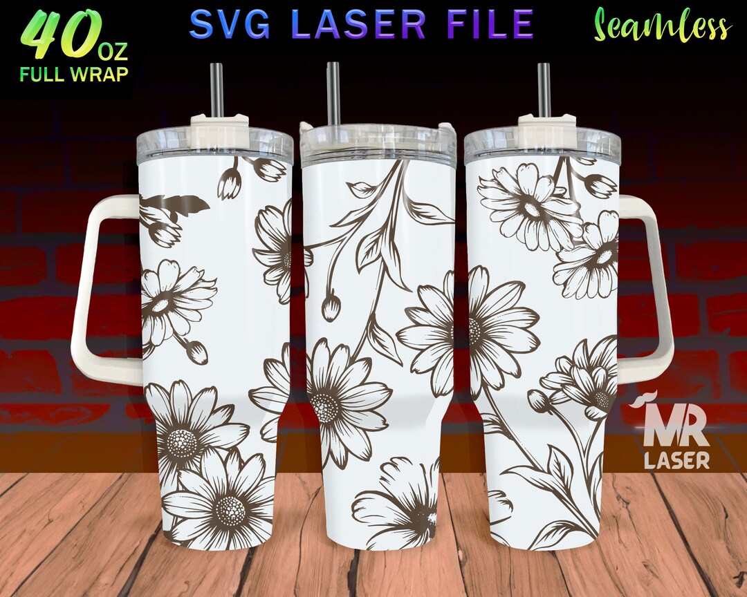 Daisy Laser Engraved Full Wrap Design for 40 Oz Tumbler, Tumbler Wrap ...