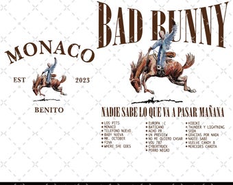 Nadie Sabe Lo Que Va a Pasar Manana Png, Bad Bunny Svg, Cowboy Bad ...