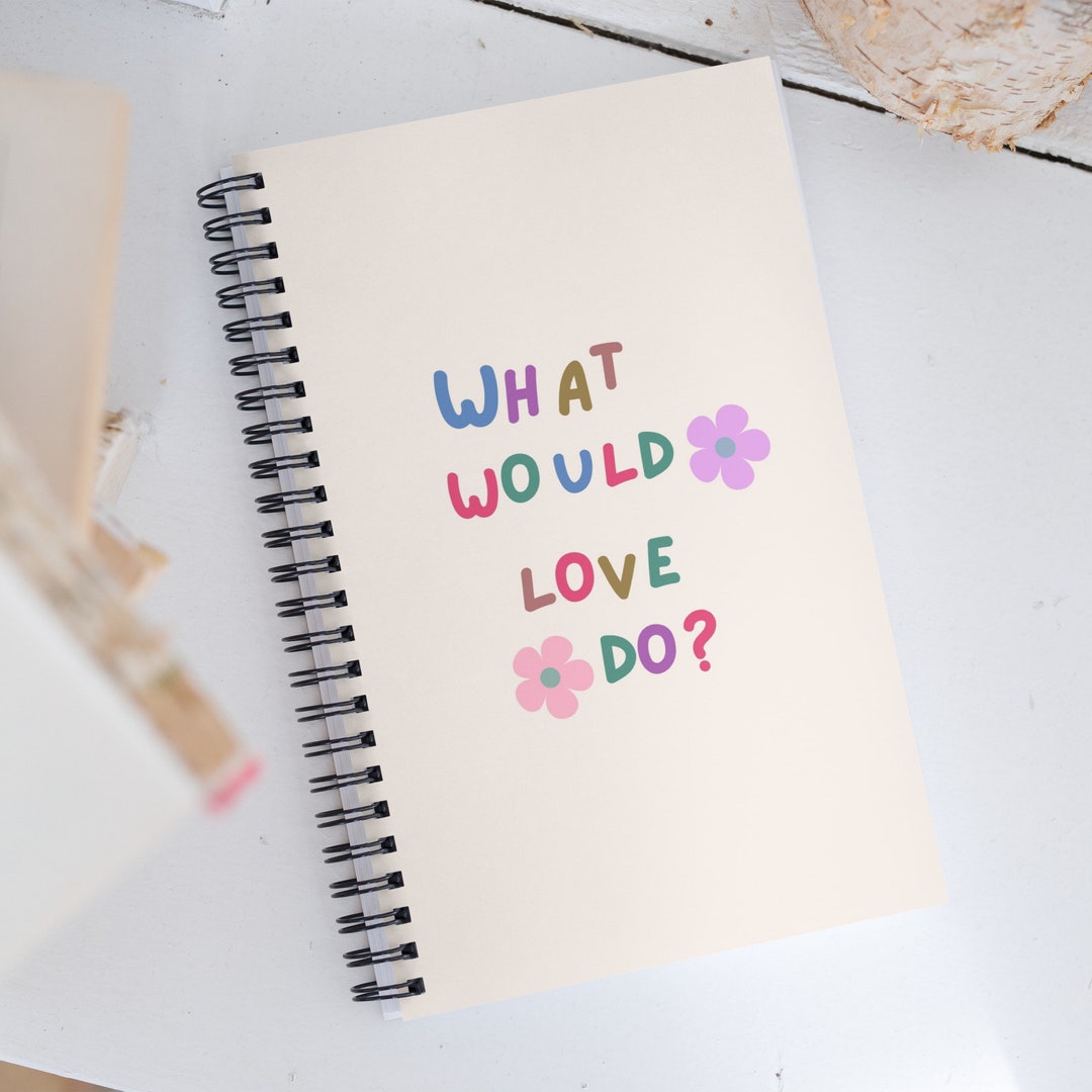What Would Love Do? Meditation Journal, Manifestation Journal ...
