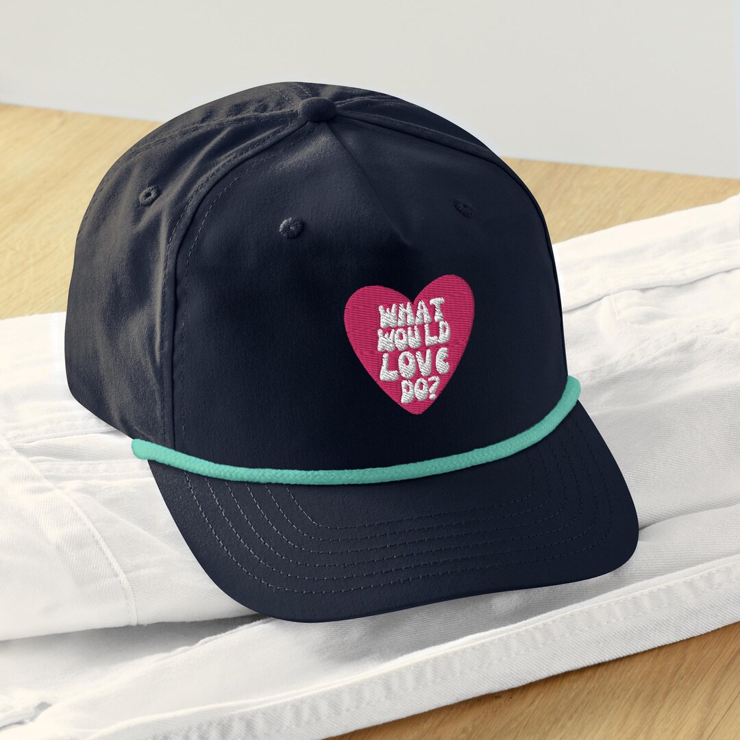 What Would Love Do? Hat | Spread Love Hat | WWJD Hat | Inspirational ...