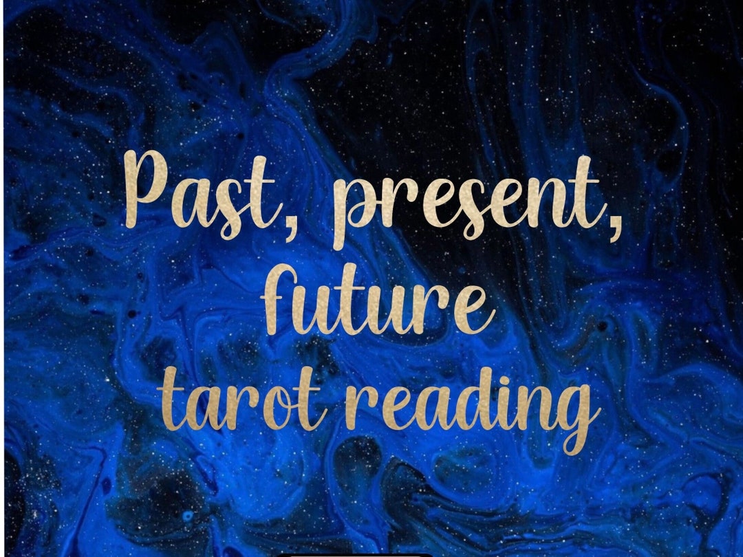 PAST, PRESENT, FUTURE丨3 Card Tarot Reading; Accurate Answers; Intuitive ...