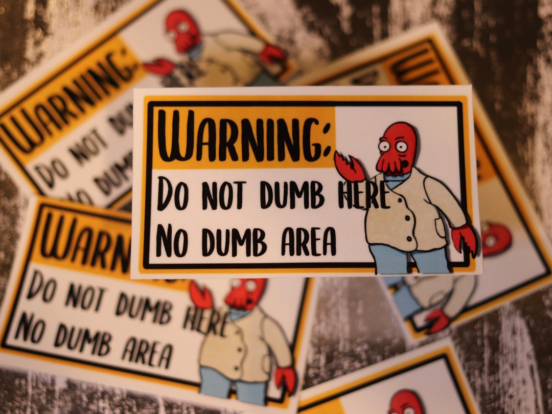 Zoidberg, No Dumb Here, Futurama Sticker - Etsy