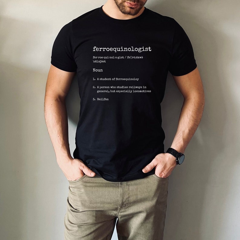 Funny Train T-shirt Gift Ferroequinologist Dictionary Quote Mens ...