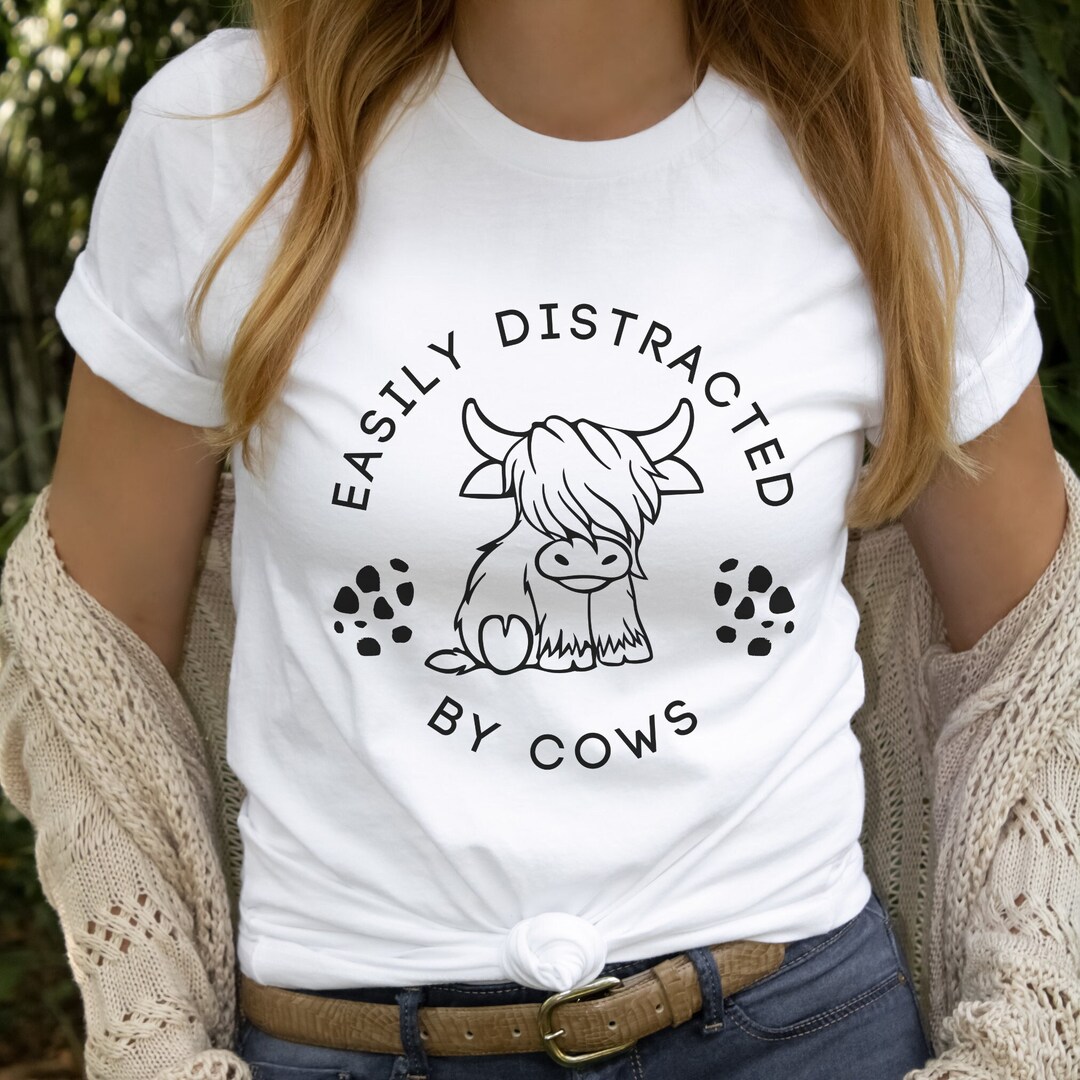 Easily Distracted by Cows Shirt, Highland Cow Funny Farming Tshirt ...