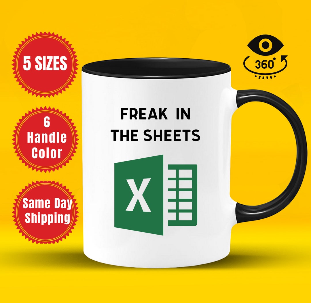 Excel Mug: Freak in the Sheets, Gift for Accountant - Etsy