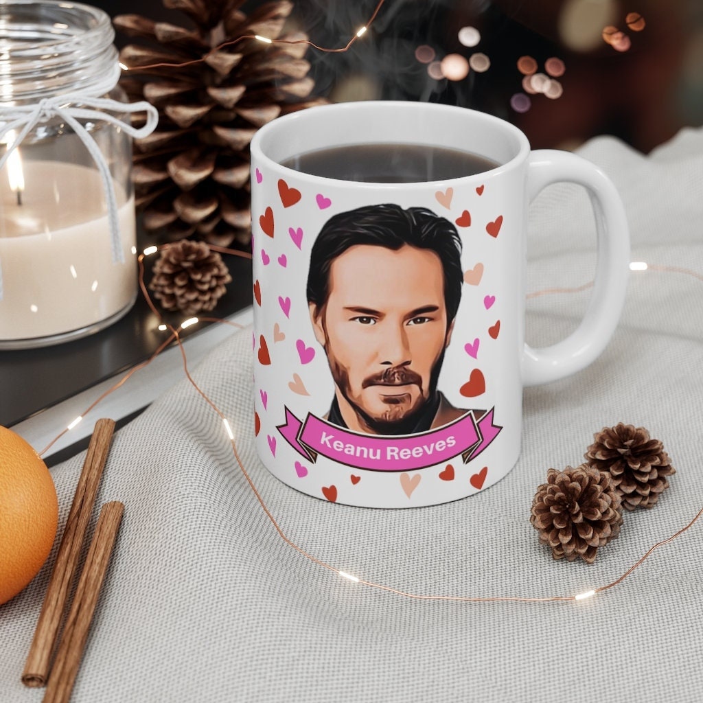Keanu Reeves Fan Gift Keanu Reeves Mug Keanu Reeves Keanu - Etsy
