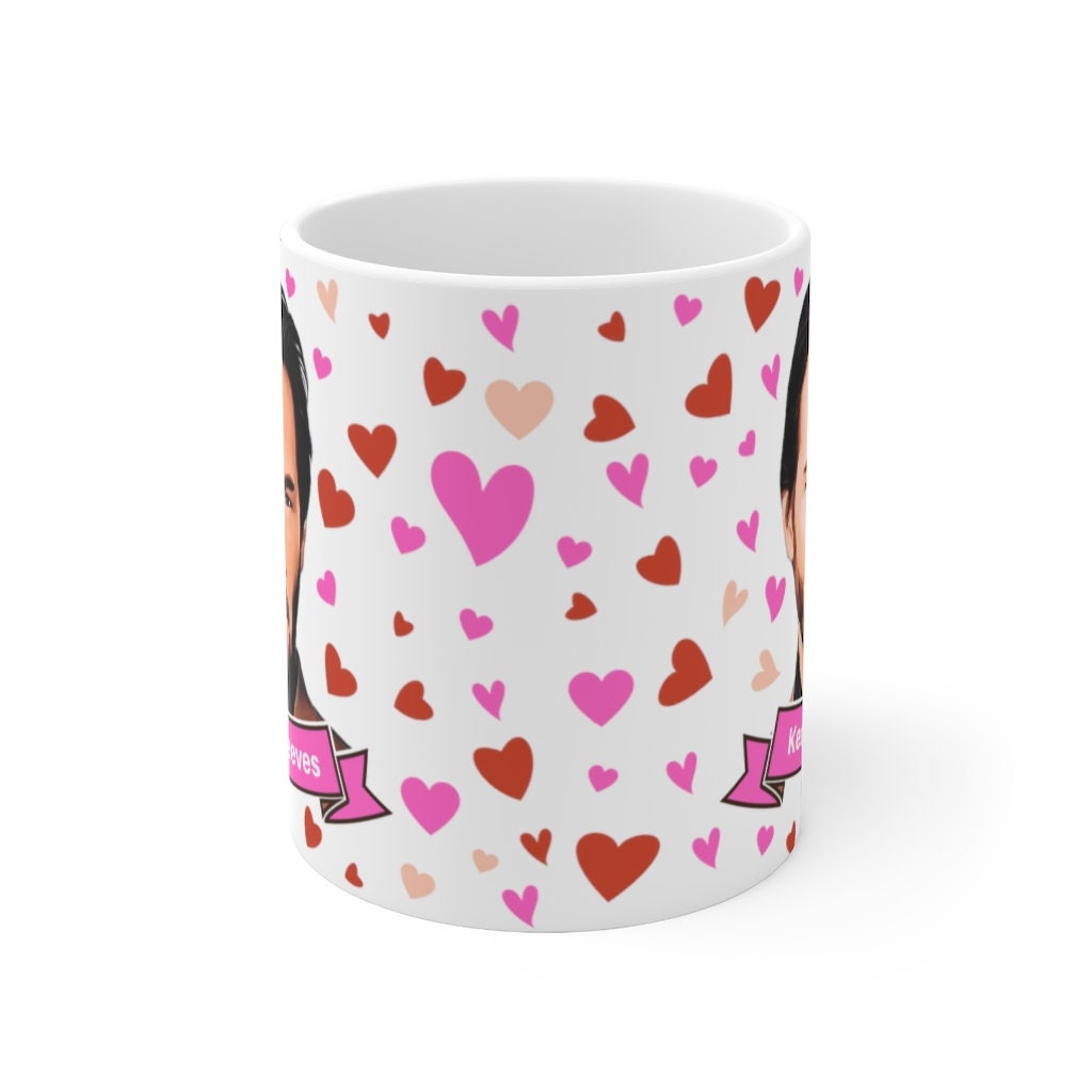 Keanu Reeves Fan Gift Keanu Reeves Mug Keanu Reeves Keanu - Etsy