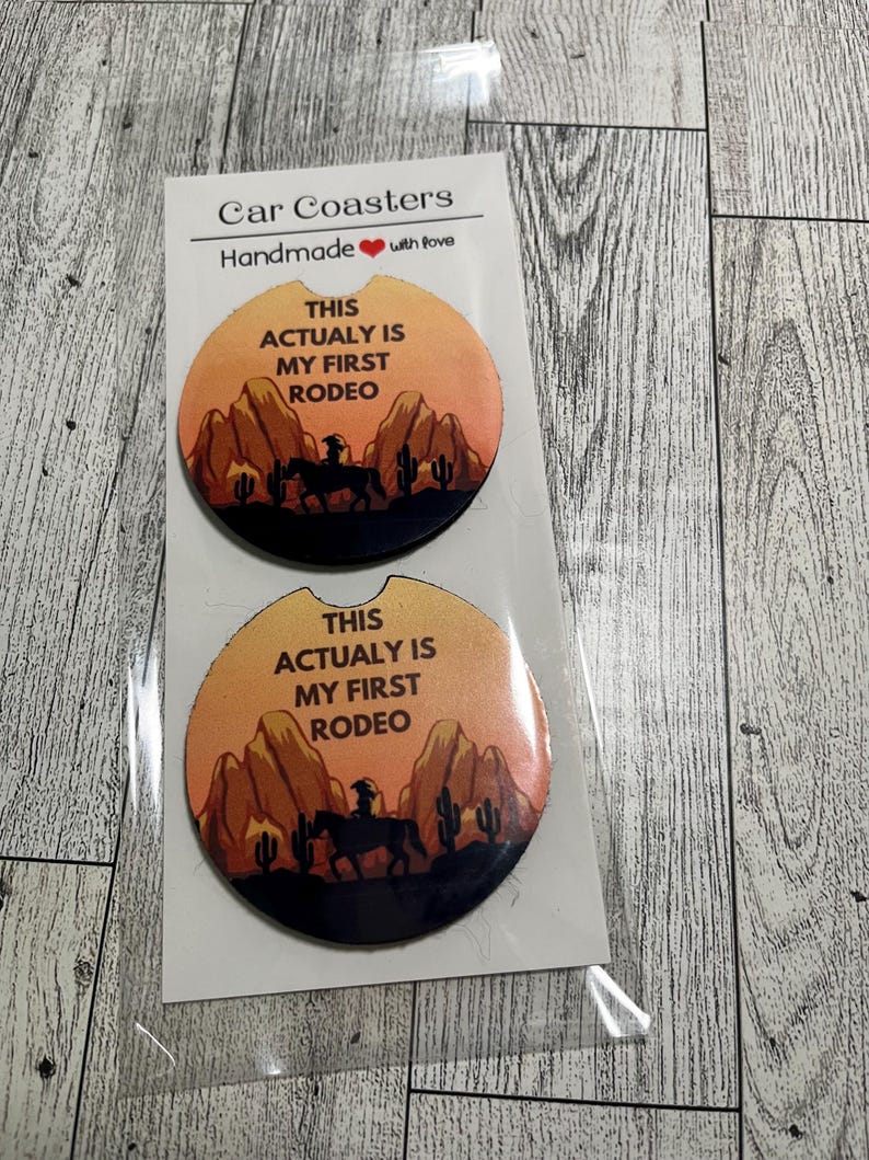 Car Coaster - This Actually is My First Rodeo - Etsy