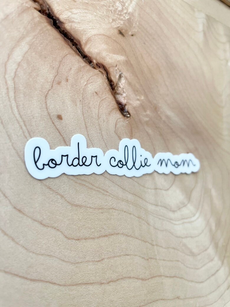 Border Collie Mom Sticker Border Collie Gift Dog Mom - Etsy