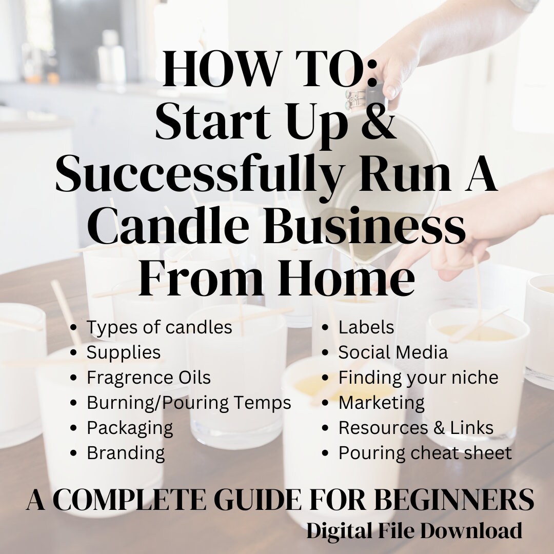 A Beginners Guide: How to Start up A Candle Making Small Business. How ...