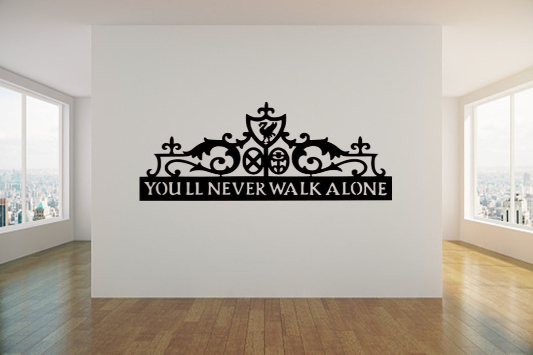 Liverpool FC You'll Never Walk Alone Decal Vinyl Sticker - Etsy