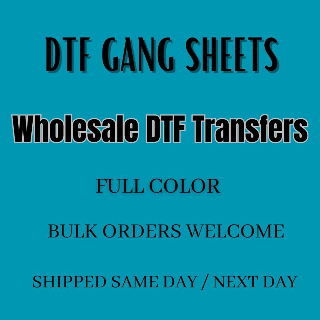 DTF Transfer, Custom DTF Print, Custom Gang Sheet, Custom Heat Transfer ...