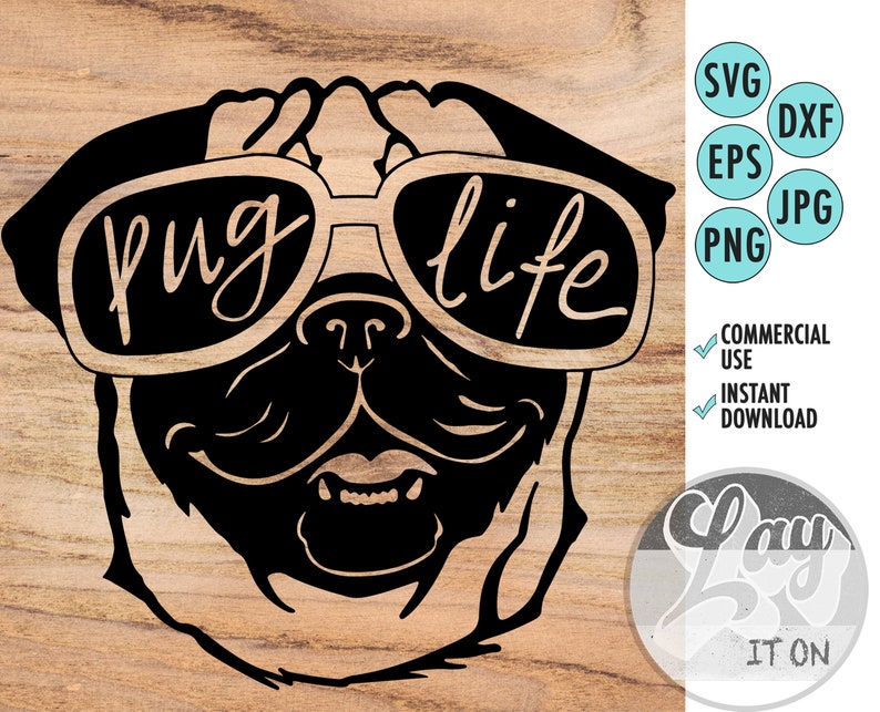 Pug Life SVG Cut File for Cricut & Silhouette Funny Pug - Etsy Australia