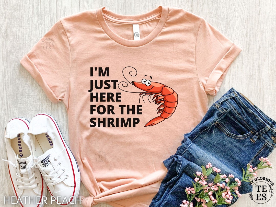 Shrimp Shirt Funny Shrimp Shirt Shrimp Lover Shirt Shrimp - Etsy