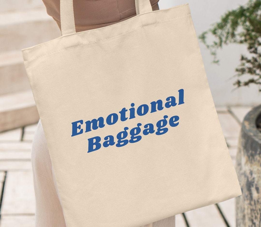 Emotional Baggage Tote Bag Funny Tote Bag Slogan Tote Bag - Etsy