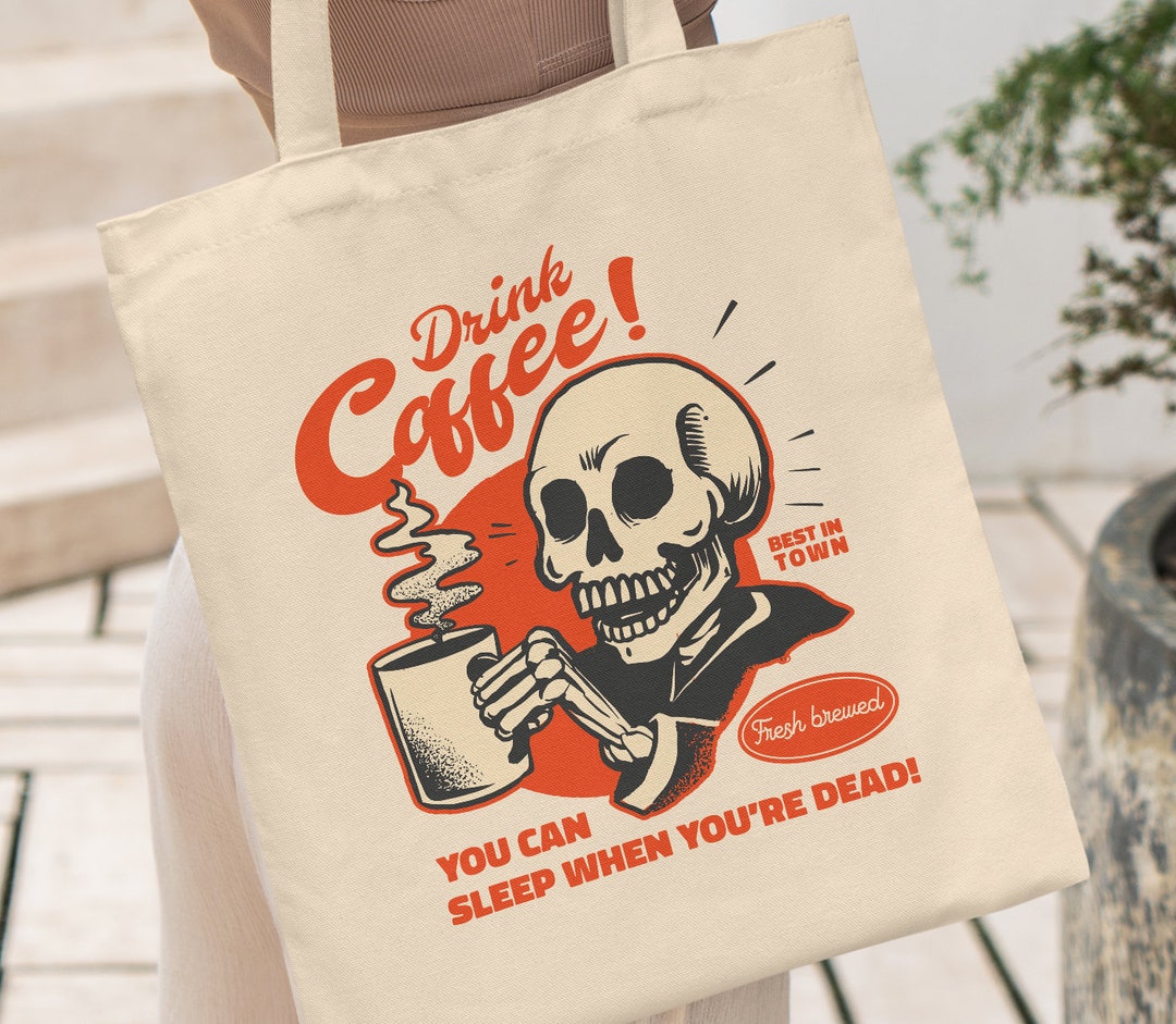 Coffee Bag, Tote Bag Coffee, Coffee Lover Gift, Book Bag, Skeleton ...