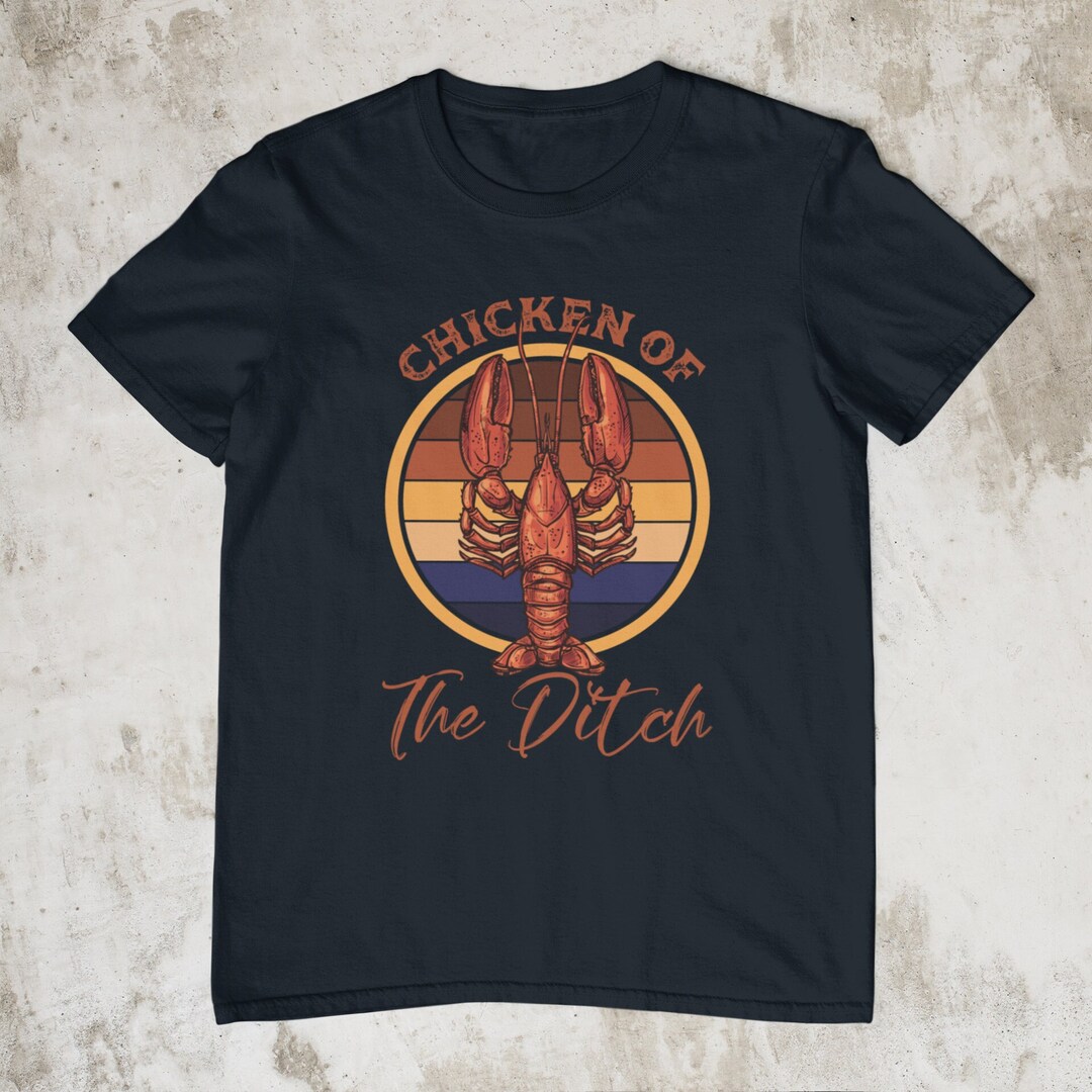 Crawfish Chicken Ditch Retro Cajun Food T-shirt,funny Crawfish Shirts ...