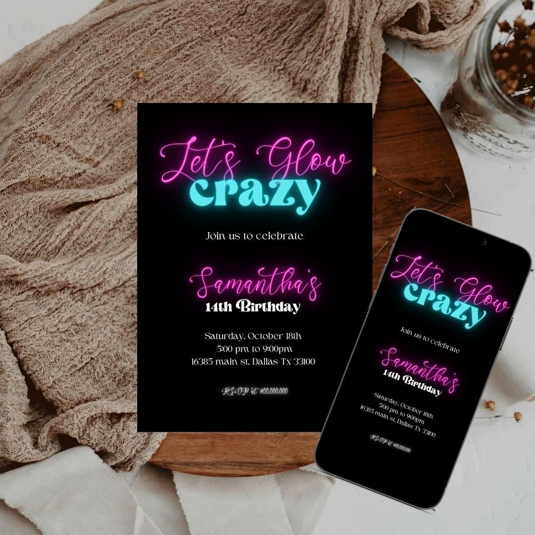 Editable Lets Glow Crazy Girl Invitation Template, Neon Light Glow ...