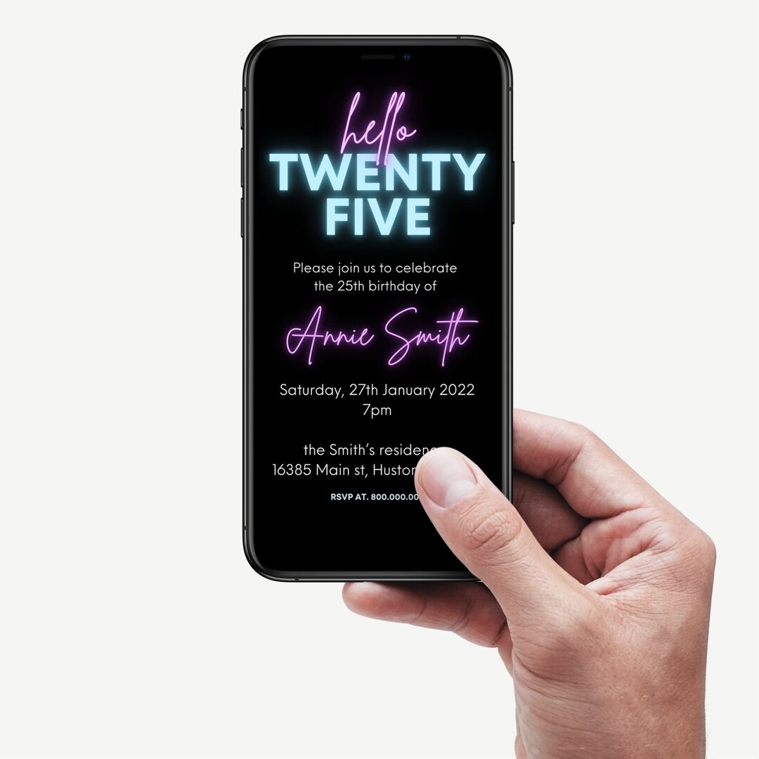 Electronic and Modern Hello Twenty Five Birthday Invitation Template ...