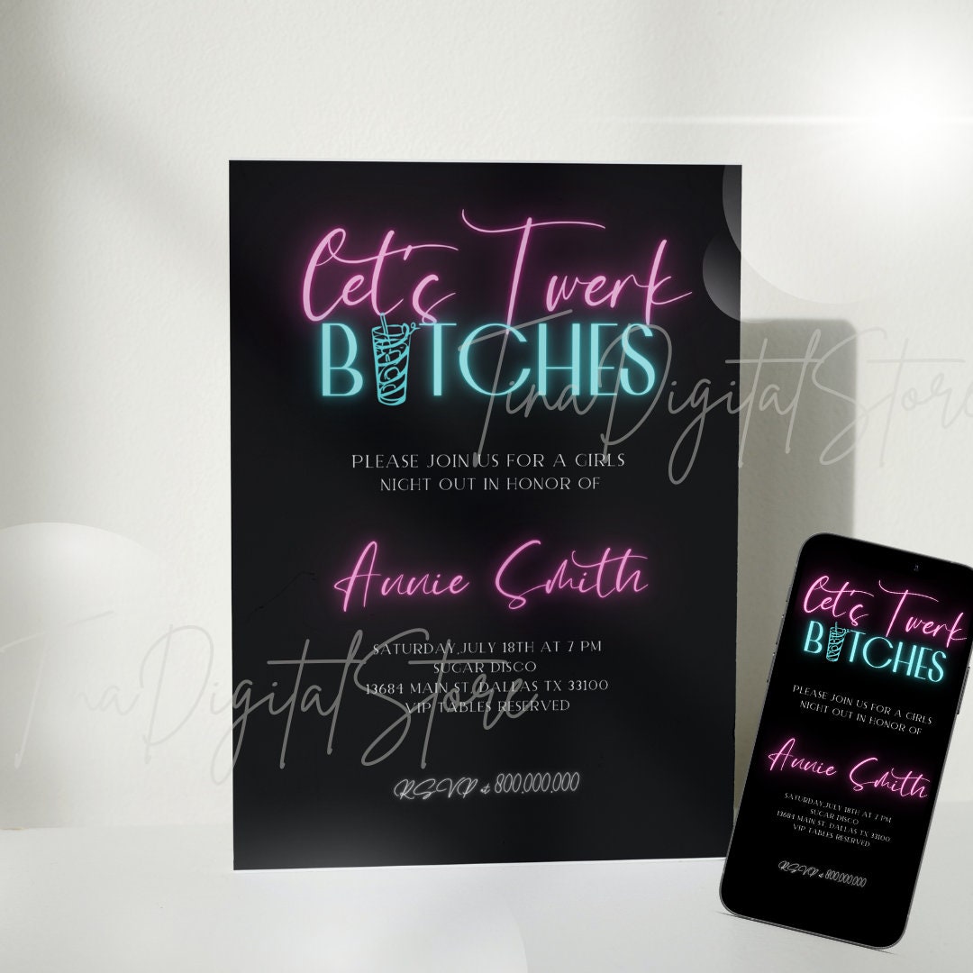 Editable Let's Twerk Girl Invitation Template, Neon Light Bachelorette ...