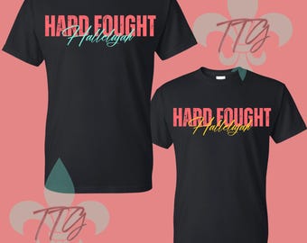 Hard Fought Hallelujah - Etsy