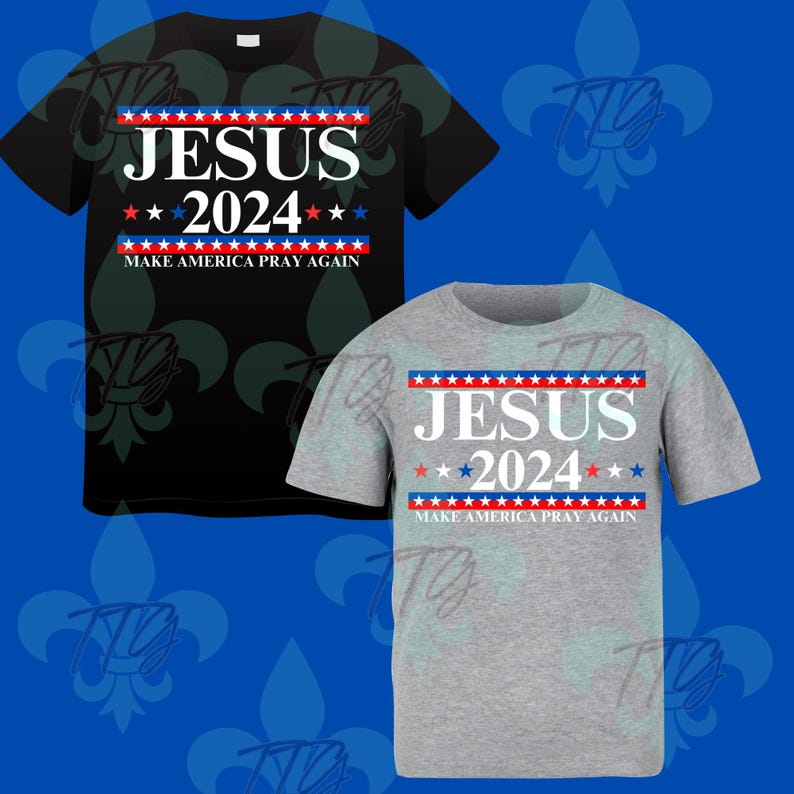 Jesus 2024 Make America Pray Again - Etsy