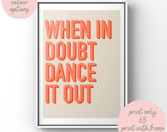 When in Doubt Dance It Out Print - Etsy UK