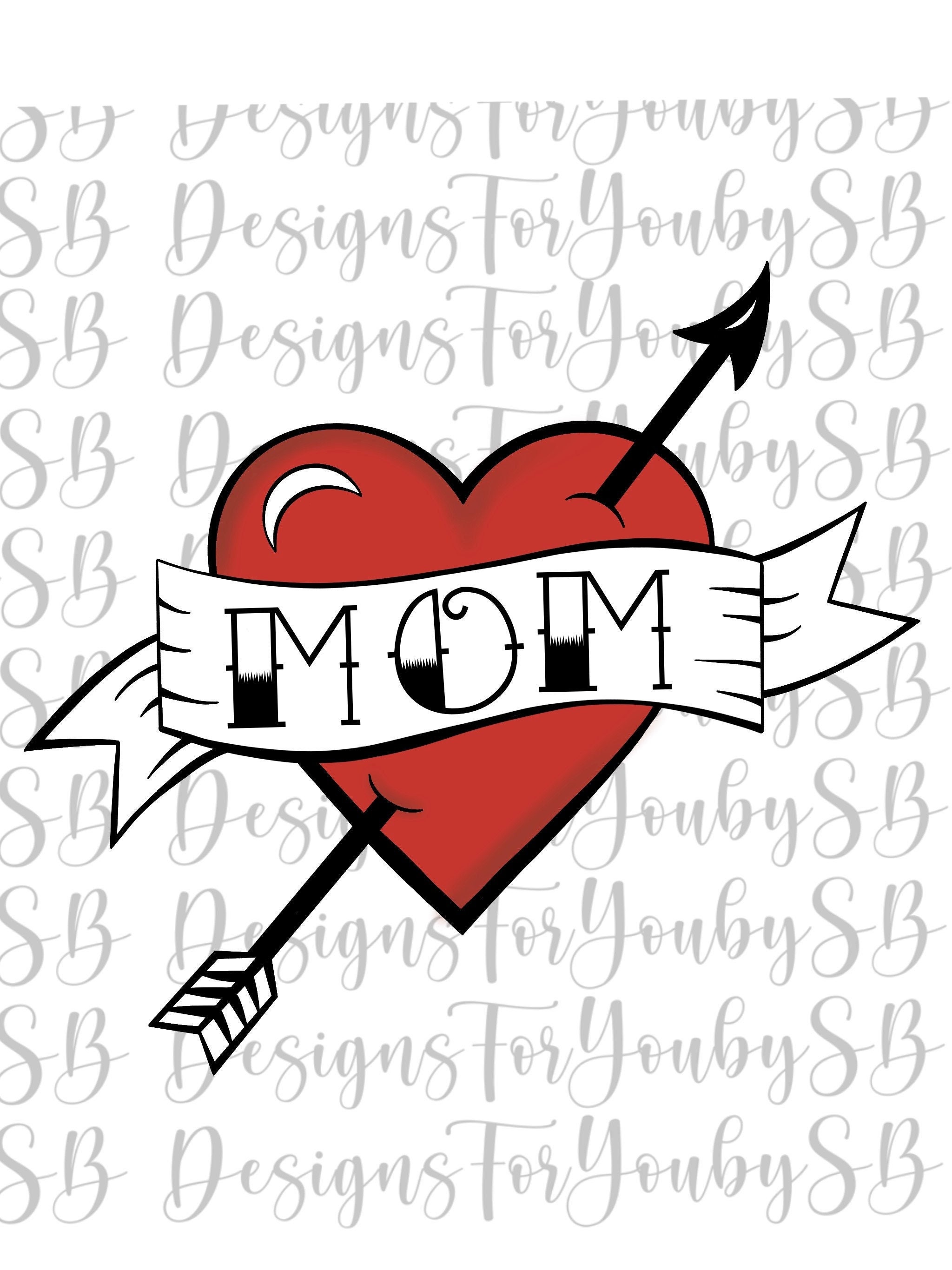 Mom Heart Tattoo PNG Format | Valentines Shirts | Sublimation | Ready ...