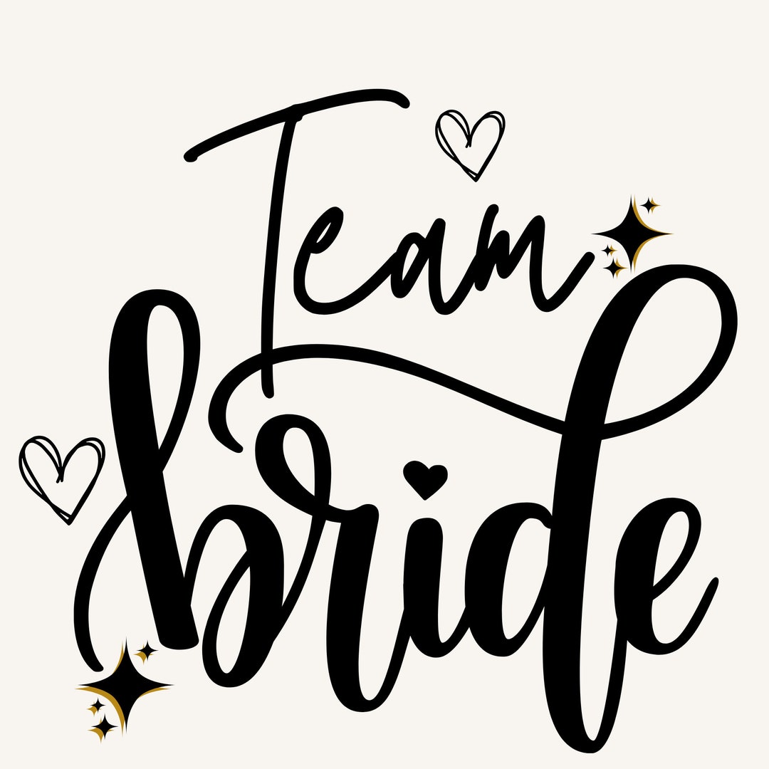 Team Bride Wedding PNG and SVG Digital Files. 2 Digital Files. Cricut ...