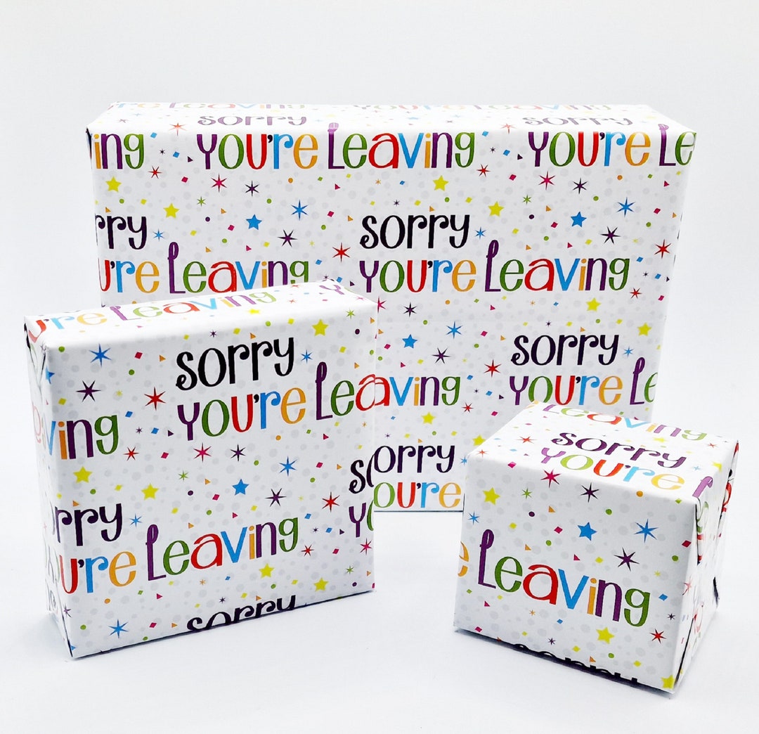2 Sheets on Your Sorry You're Leaving Unisex Multi Colour White ...
