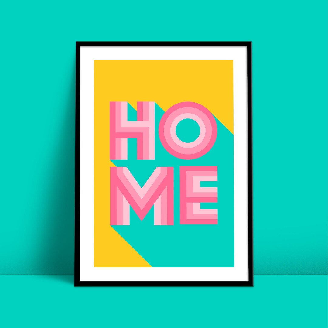 Bright 'home' Typography Art Print / Colourful Wall Art Gift / Warm ...