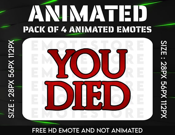4 EMOTES Animated Text YOU DIED Dark Souls Twitch / | Etsy