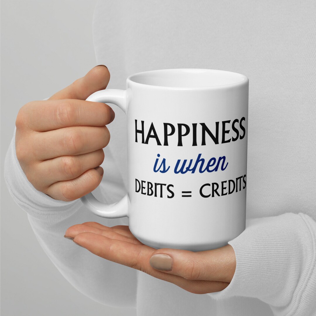 Accountant Gift Mug, Happiness Debits and Credits Mug - Etsy