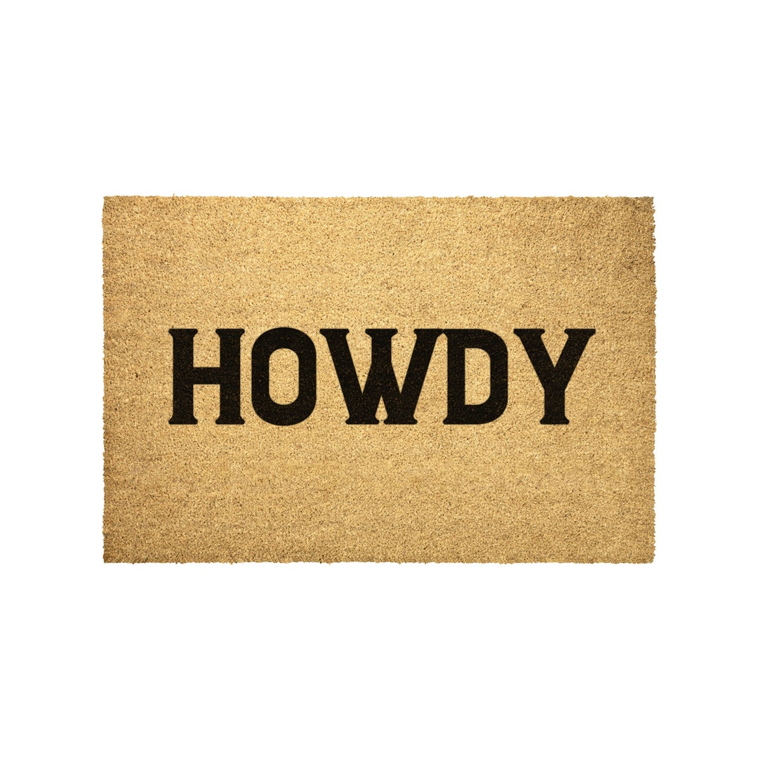 Howdy Coir Doormat, Howdy Welcome Front Entrance Mat, Howdy Funny Door ...
