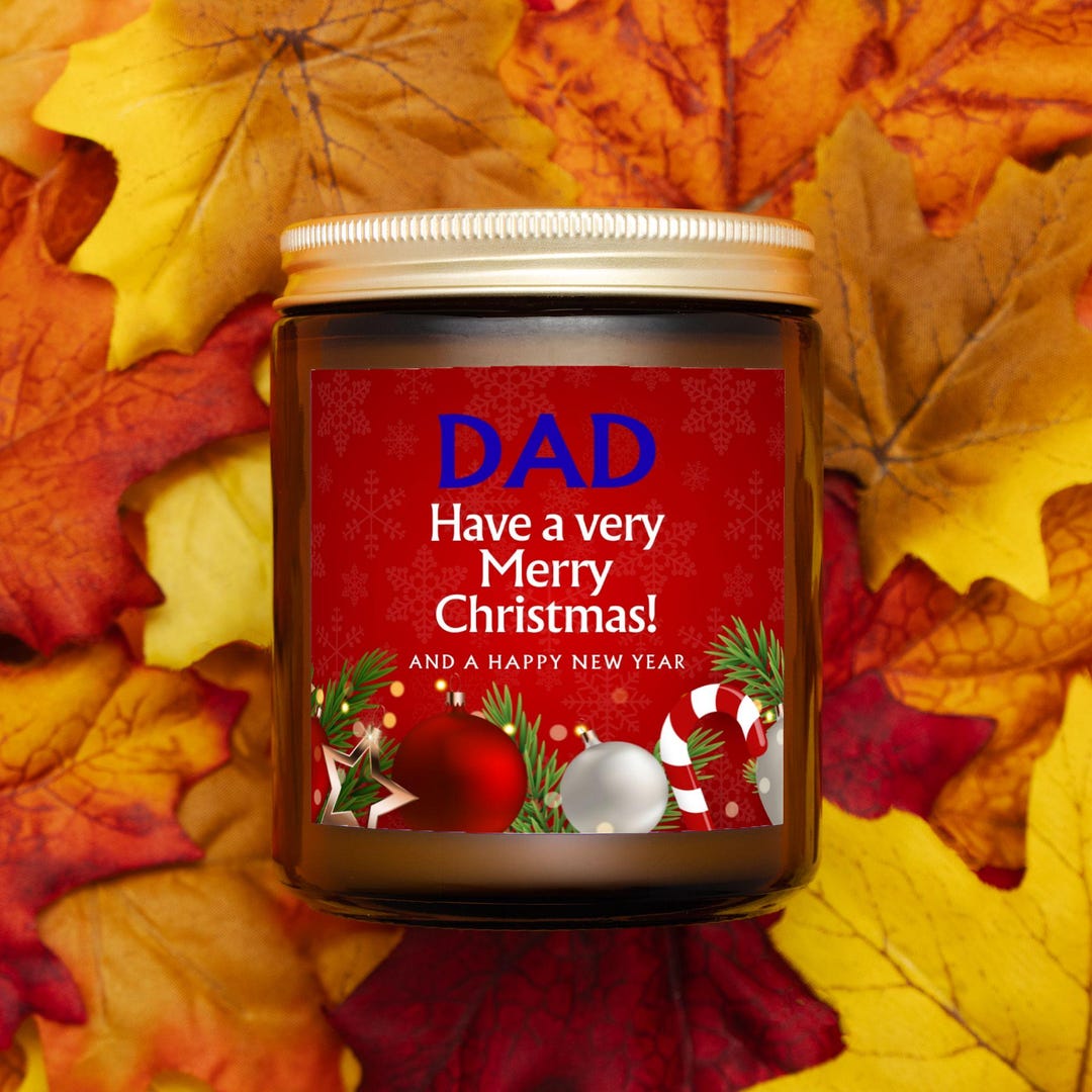 Dad Have a Very Merry Christmas and A Happy New Year Amber Jar Candle ...