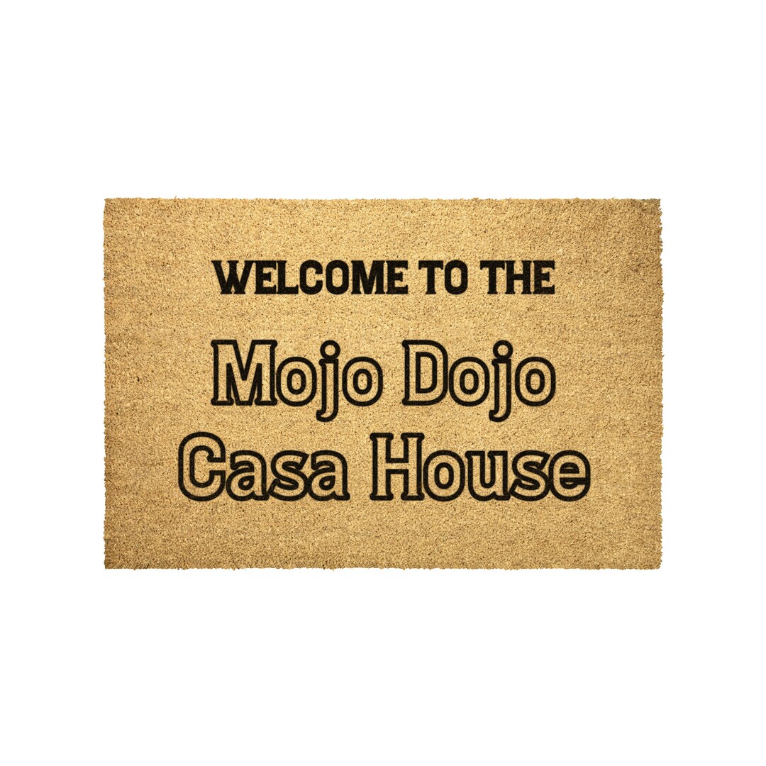 Welcome to the Mojo Dojo Casa House Coir Doormat - Etsy