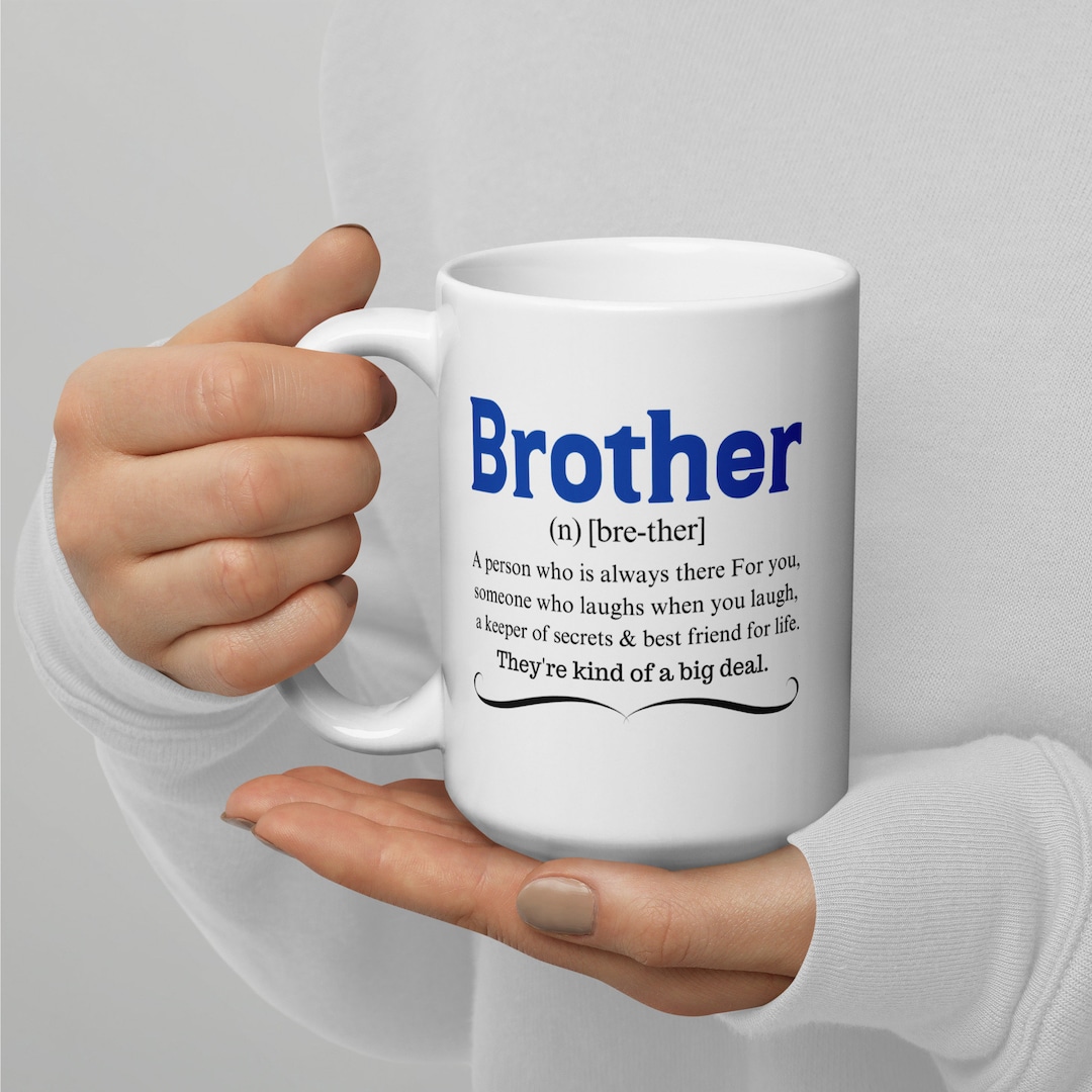 Brother Coffee Mug, Brother Definition, Funny Brother Mug, Funny Gift ...