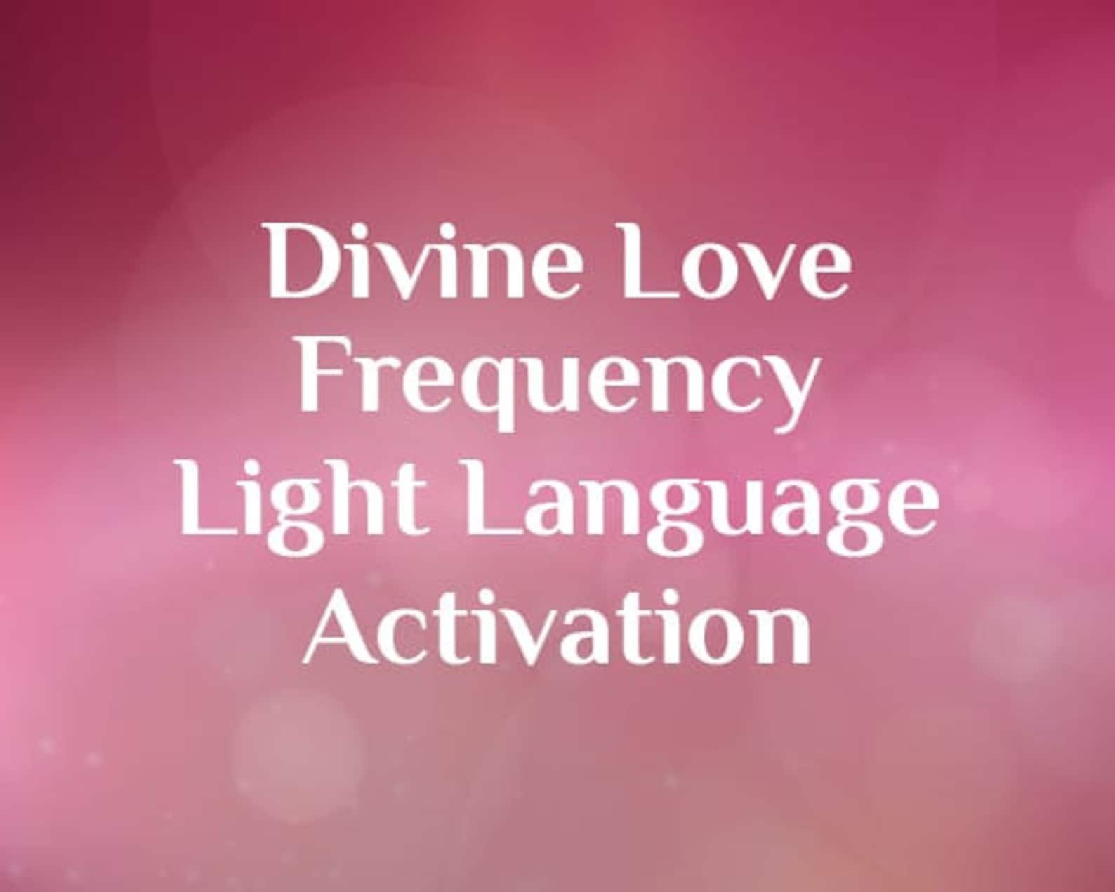 Divine Love Frequency Light Language Activation - Etsy