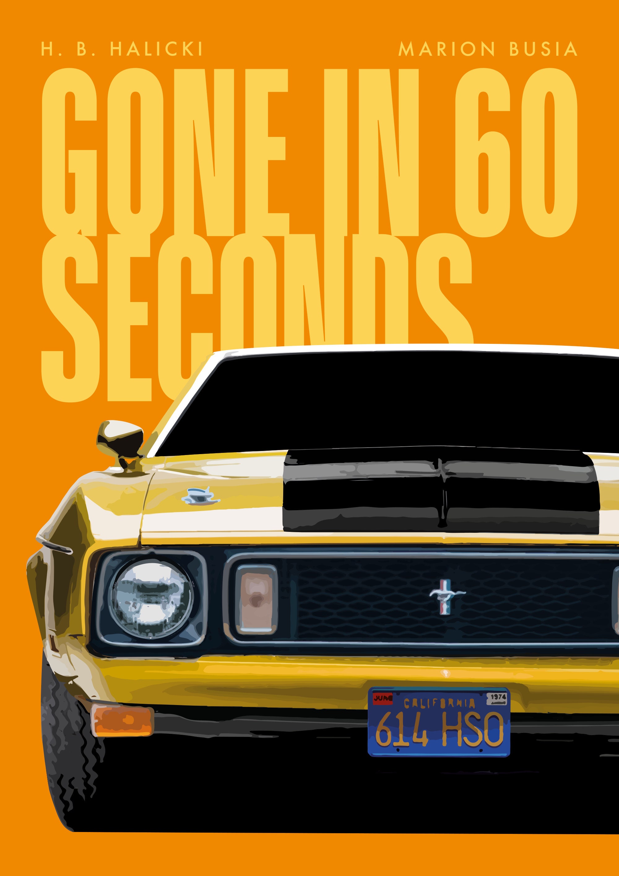 Gone in 60 Seconds 1974 Ford Mustang H.B Halicki Minimalist A3 Homage ...