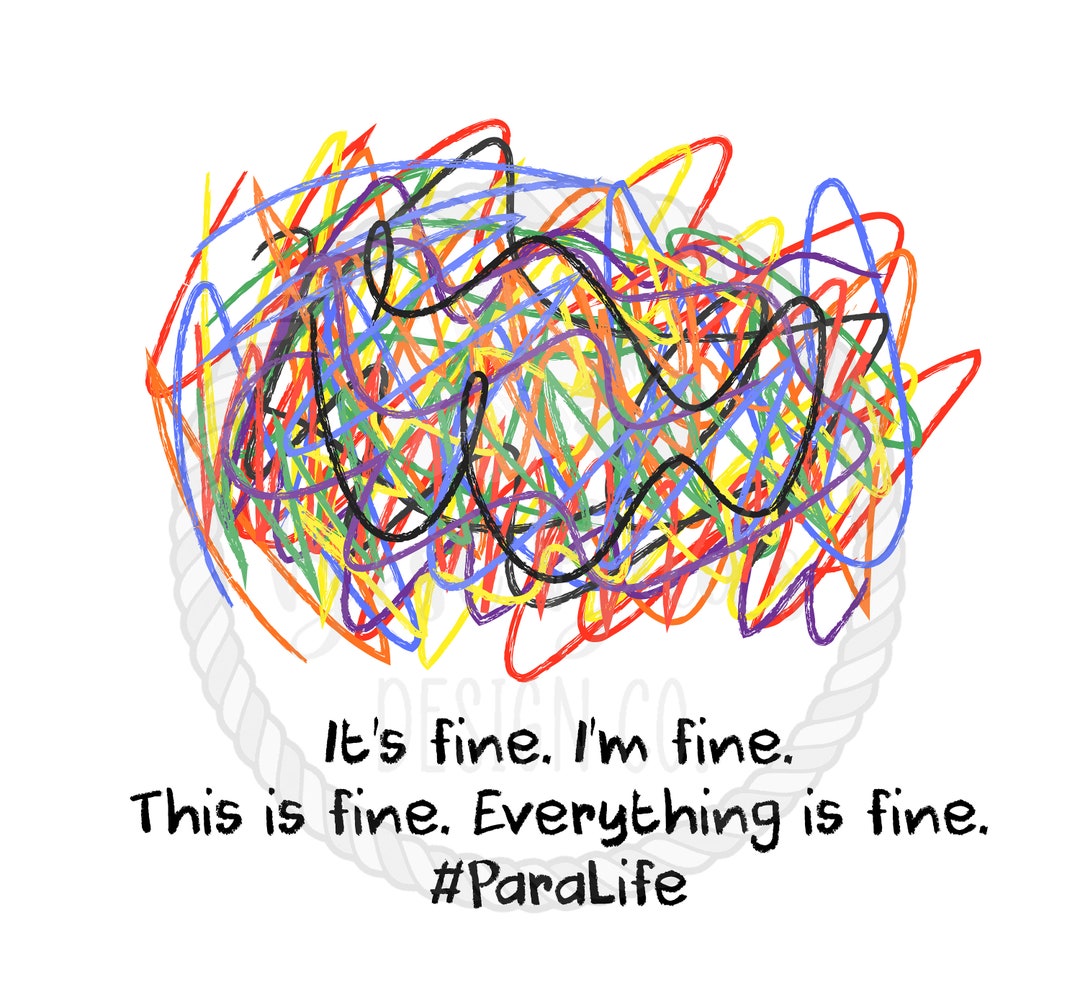Its Fine Im Fine Everything is Fine #para Life PNG Design - Etsy