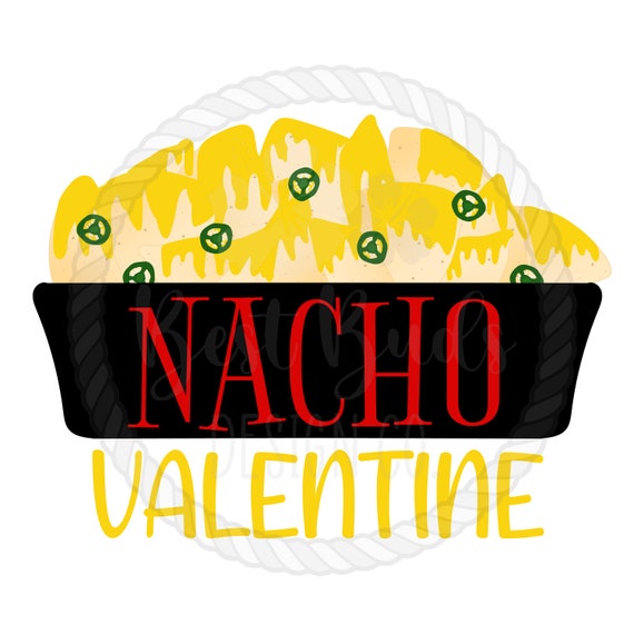Nacho Valentine PNG Design - Etsy