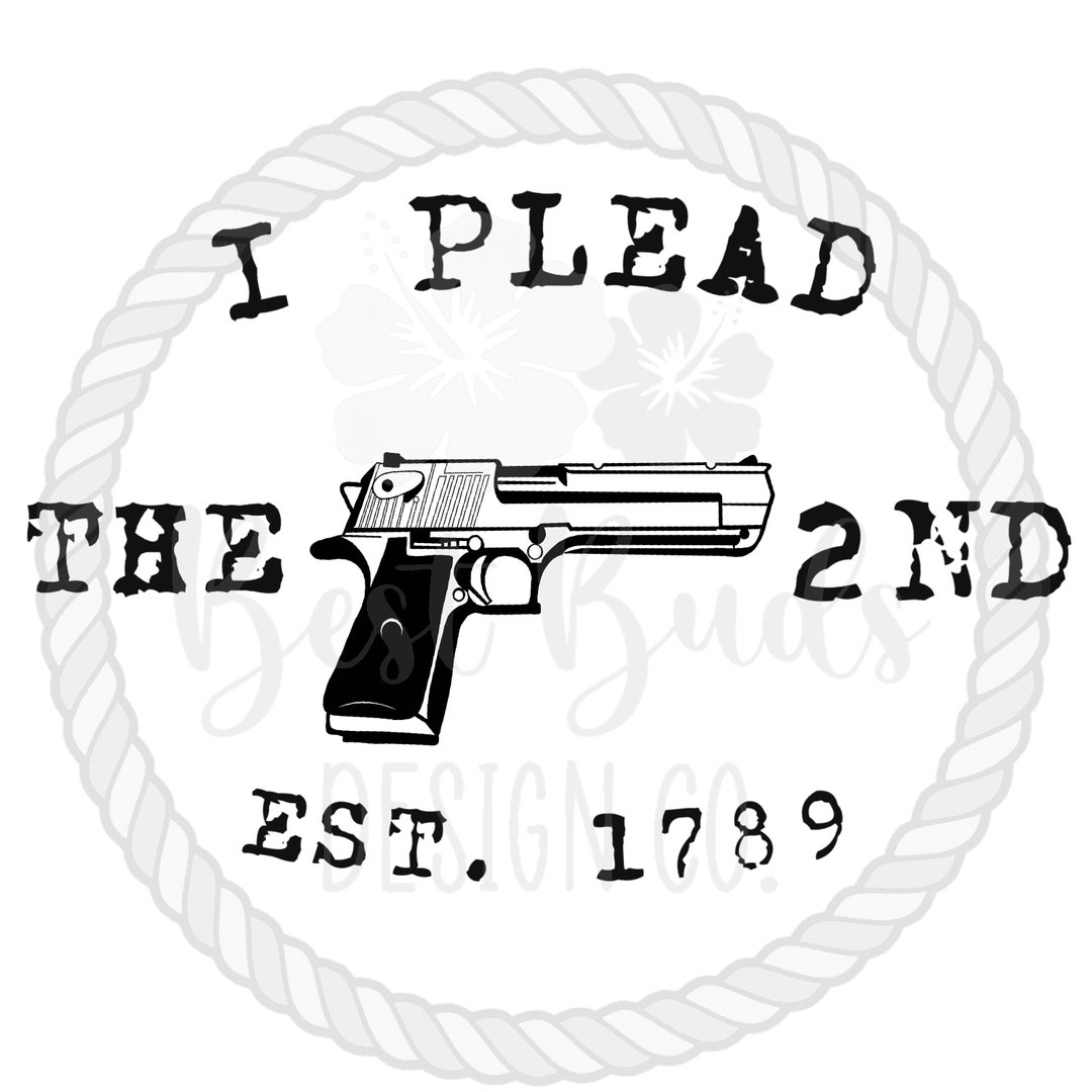 I Plead the 2nd PNG Design - Etsy