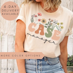 Case Manager Shirt, Wildflowers Social Worker Shirt,case Manager Tshirt ...
