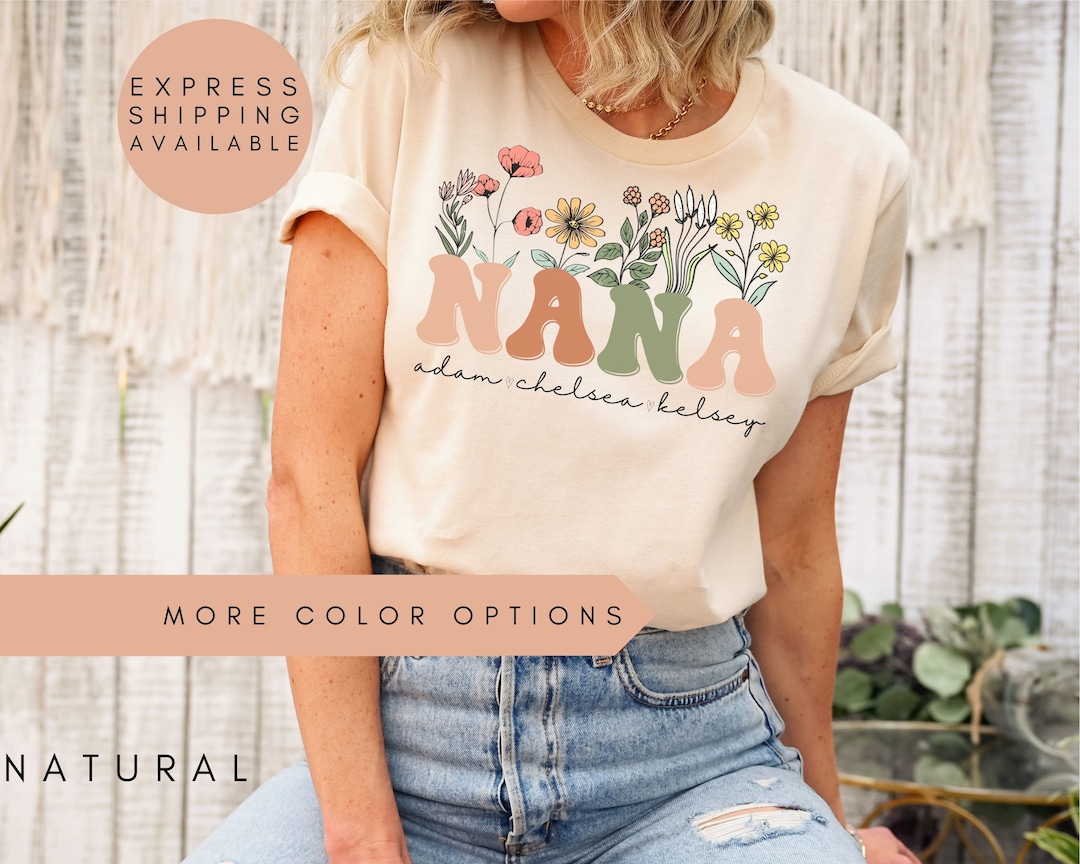 Nana Shirt With Grandkids Names, Personalized Nana Wildflowers Shirt ...