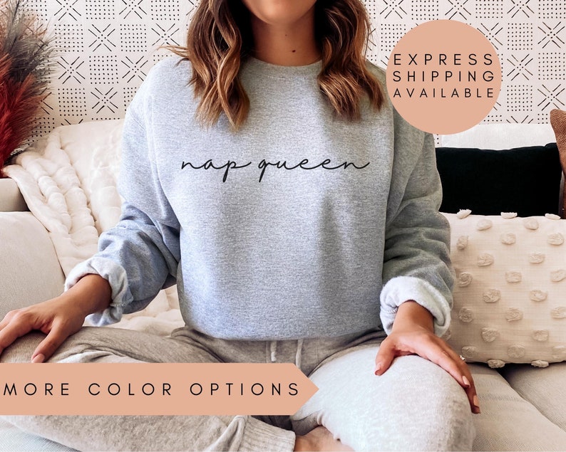 Minimalist Nap Queen Sweatshirt Crewneck,nap Queen Shirt,funny Sleep ...
