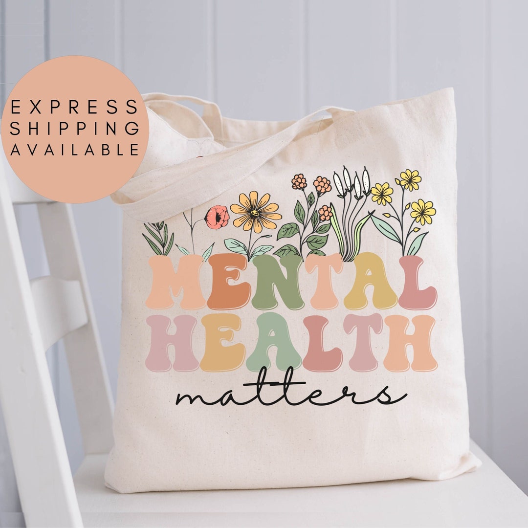Mental Health Tote Bag, Mental Health Matters Tote Bag, Mental Health ...